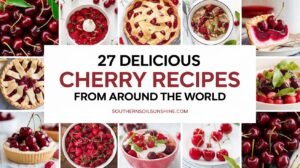27 Delicious Cherry Recipes to Try from Around the Globe - Southern ...